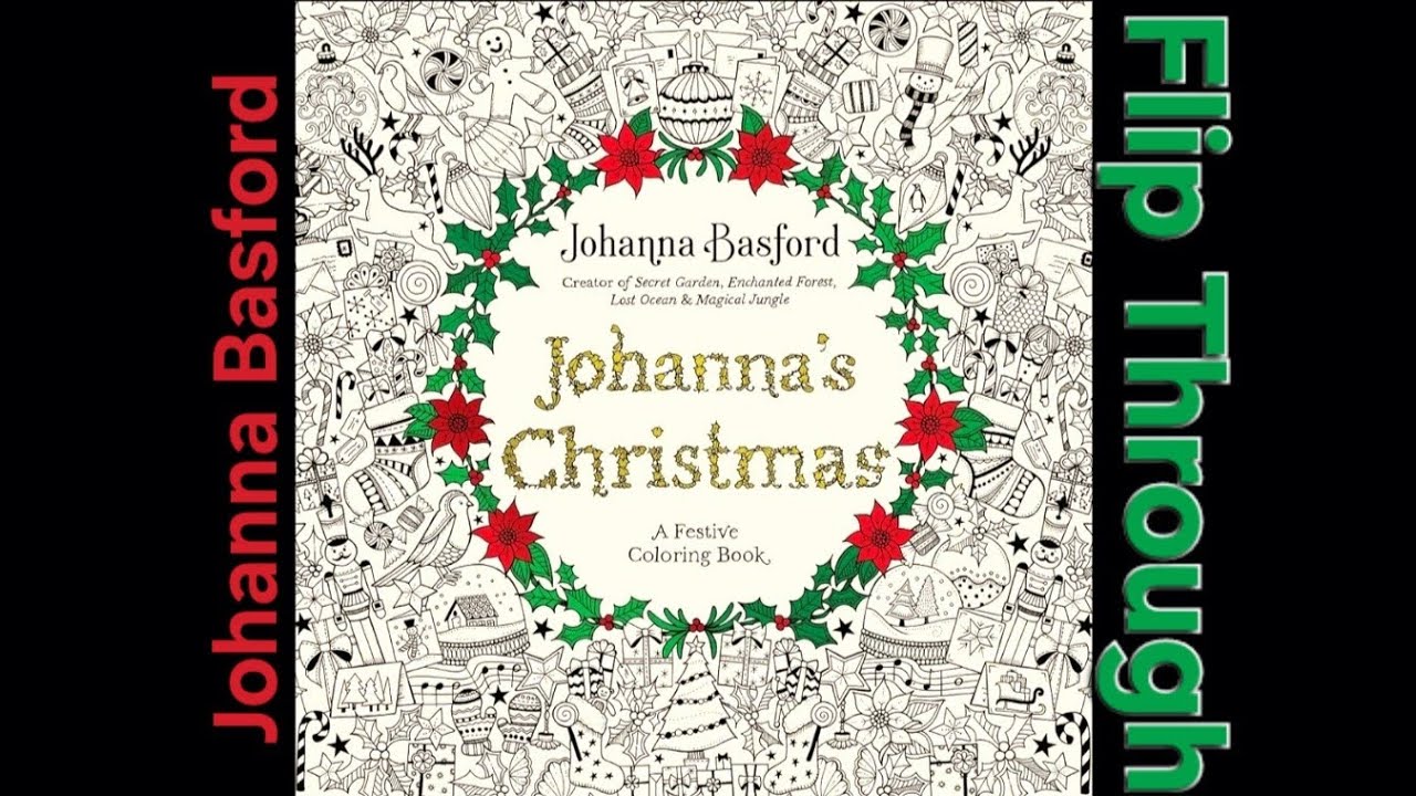 Johanna's Christmas A Festive Coloring Book for Adults Flip Through - YouTube