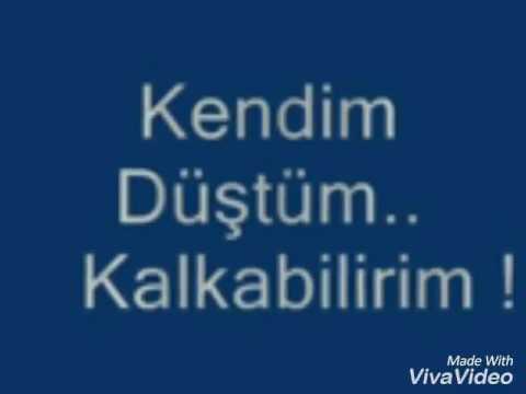 Sibel can kendim düştüm kalkabilirim