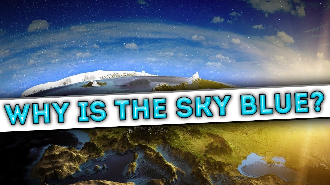 WHY is the SKY BLUE? What is the color of the sky? - YouTube
