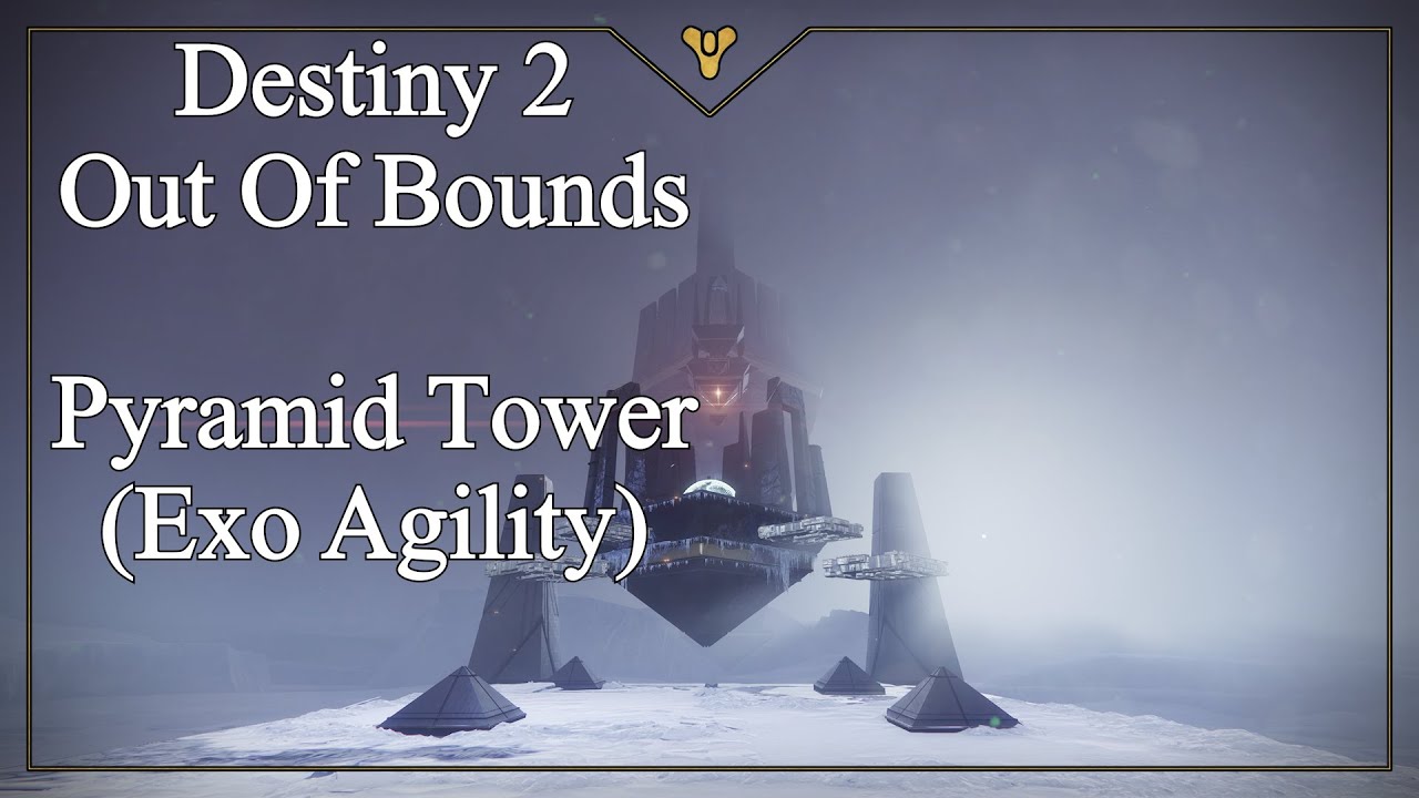 The Pyramid Tower | Destiny 2 OOB - YouTube