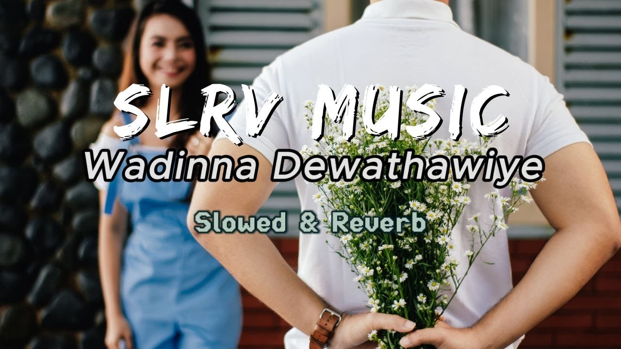 Wadinna Dewathawiye ( වඩින්න දේවතාවි ) - Ras Theme Song | Slowed and ...