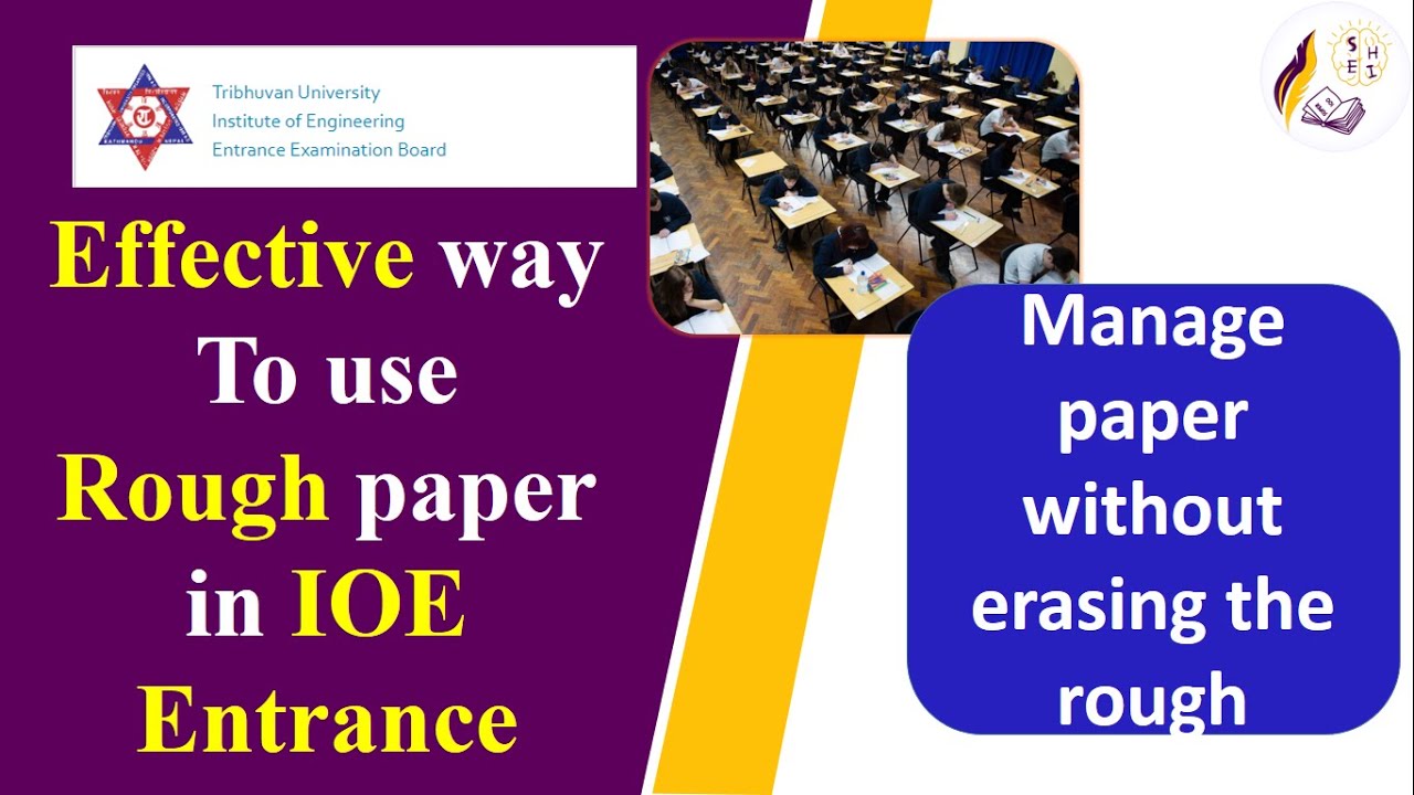 Effective way to use rough paper in IOE Entrance | Super Hundred ...
