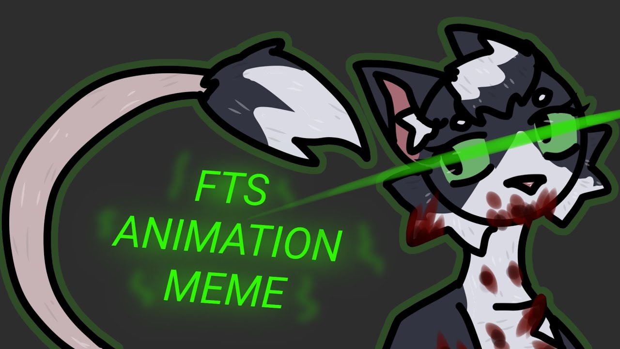 FTS | ANIMATION MEME - YouTube