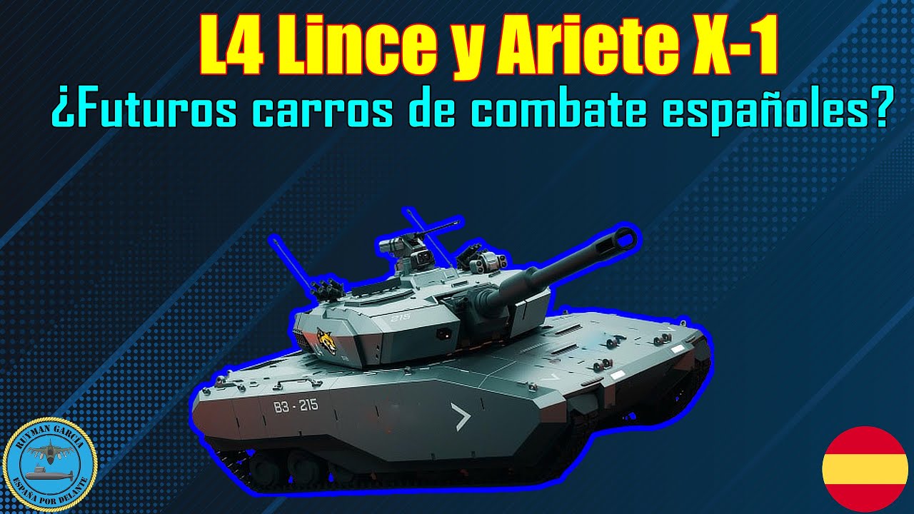 L4 LINCE y ARIETE X1 ¿FUTUROS CARROS DE COMBATE ESPAÑOLES? - YouTube