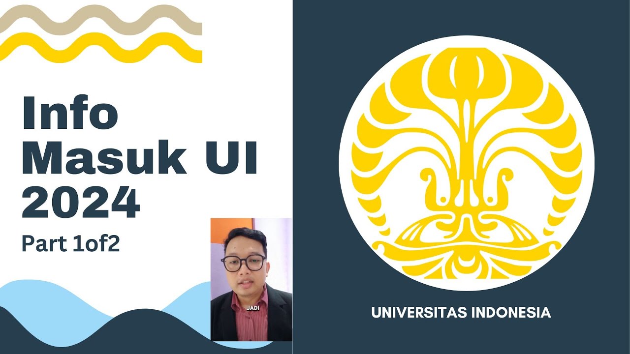 INFO! Penerimaan mahasiswa baru UI 2024 || Jalur masuk UI Part #1-2 ...