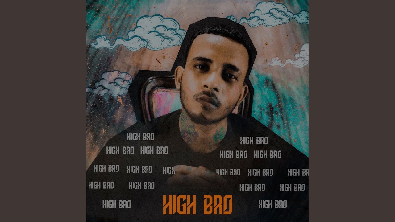 High Bro - YouTube