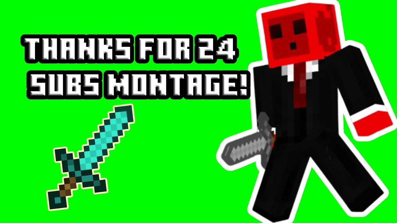 Thanks for 24 subs Montage! - YouTube