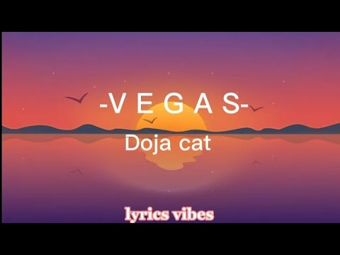 vegas-doja cat (lyrics) - YouTube