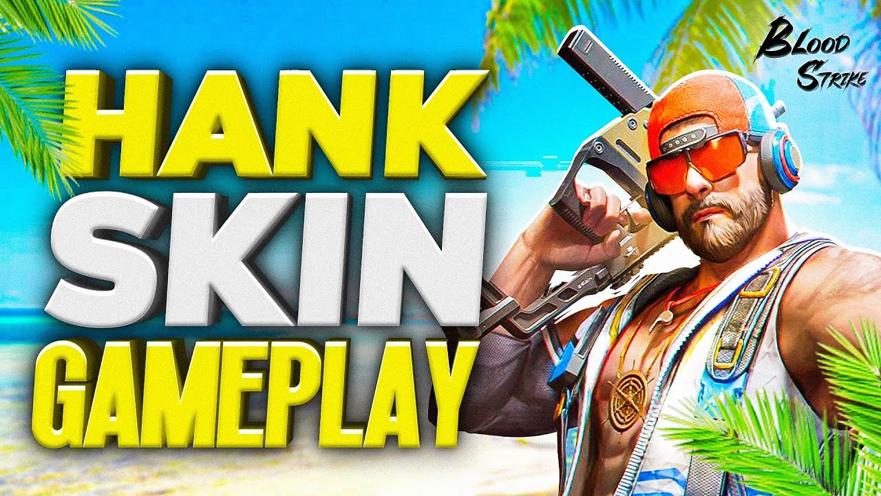New HANK Skin Beach Boy Vibes in Blood Strike - YouTube