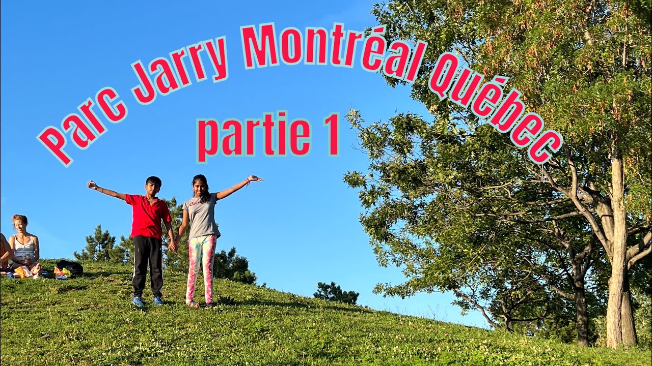 Parc Jarry Montréal Québec Partie 1 - YouTube