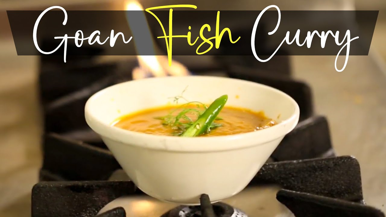 Authentic Goan Fish Curry with Fresh Fish and Spices ~ for Beginners ...