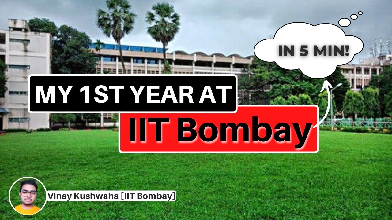 My First Year at IIT BOMBAY ️ | Year 2021 - YouTube
