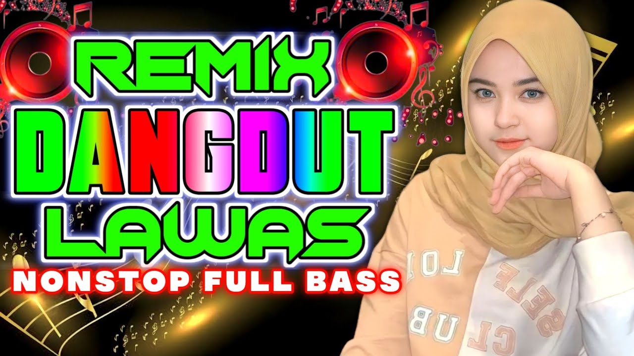 DANGDUT REMIX VERSI TERBARU ENAK DIDENGAR 2023 - DJ DANGDUT SANTUY FULL ...