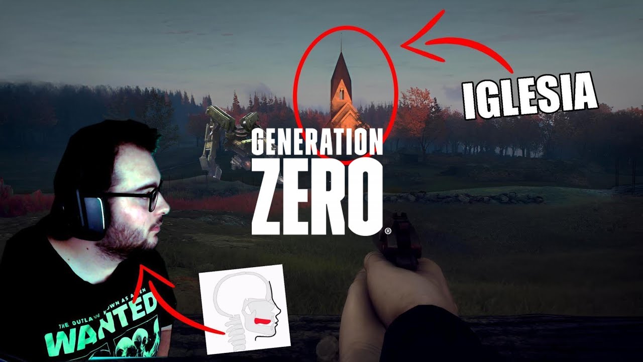 YENDO A LA IGLESIA (Y NO ES DOMINGO😱😱😱) - Generation Zero #1 - YouTube