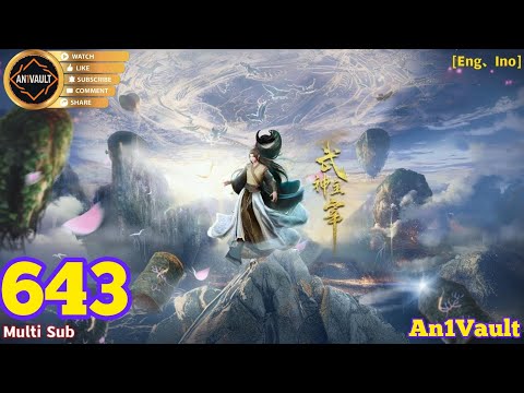 EP 643 | Multi Sub | Martial Master【武神主宰】
