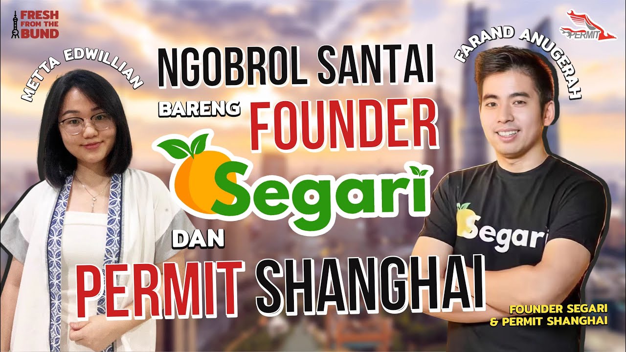 NGOBROL SANTAI DENGAN FOUNDER SEGARI.ID & PERMIT - PODCAST FRESH FROM ...