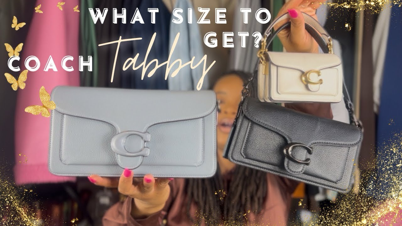 Coach Tabby HandBag | What size bag to get in Tabby 26 Tabby 20 and ...