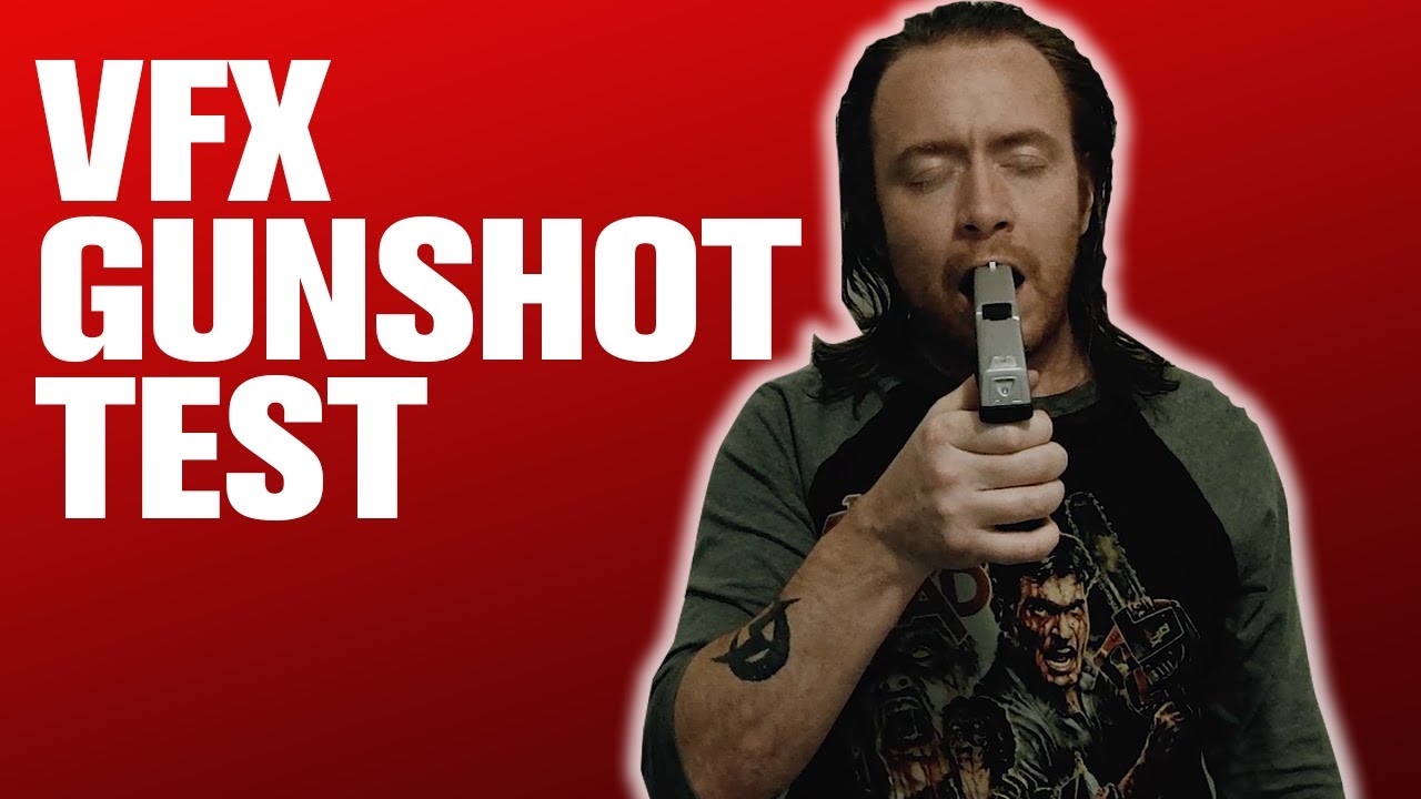 VFX GUNSHOT TO THE HEAD TEST - YouTube