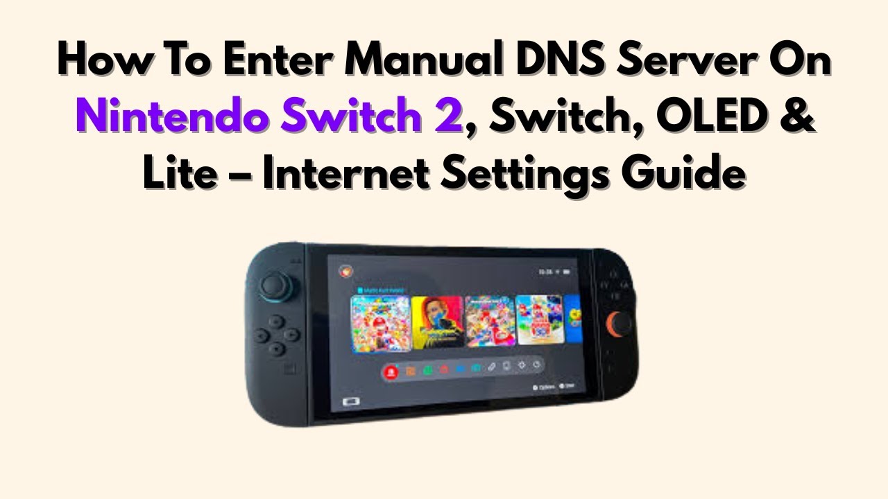 How To Enter Manual DNS Server On Nintendo Switch 2, Switch, OLED ...
