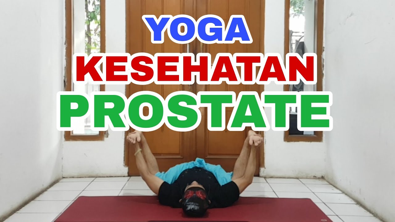 Yoga & Gaya Hidup 2022 ( Senam Untuk Prostat ) - YouTube