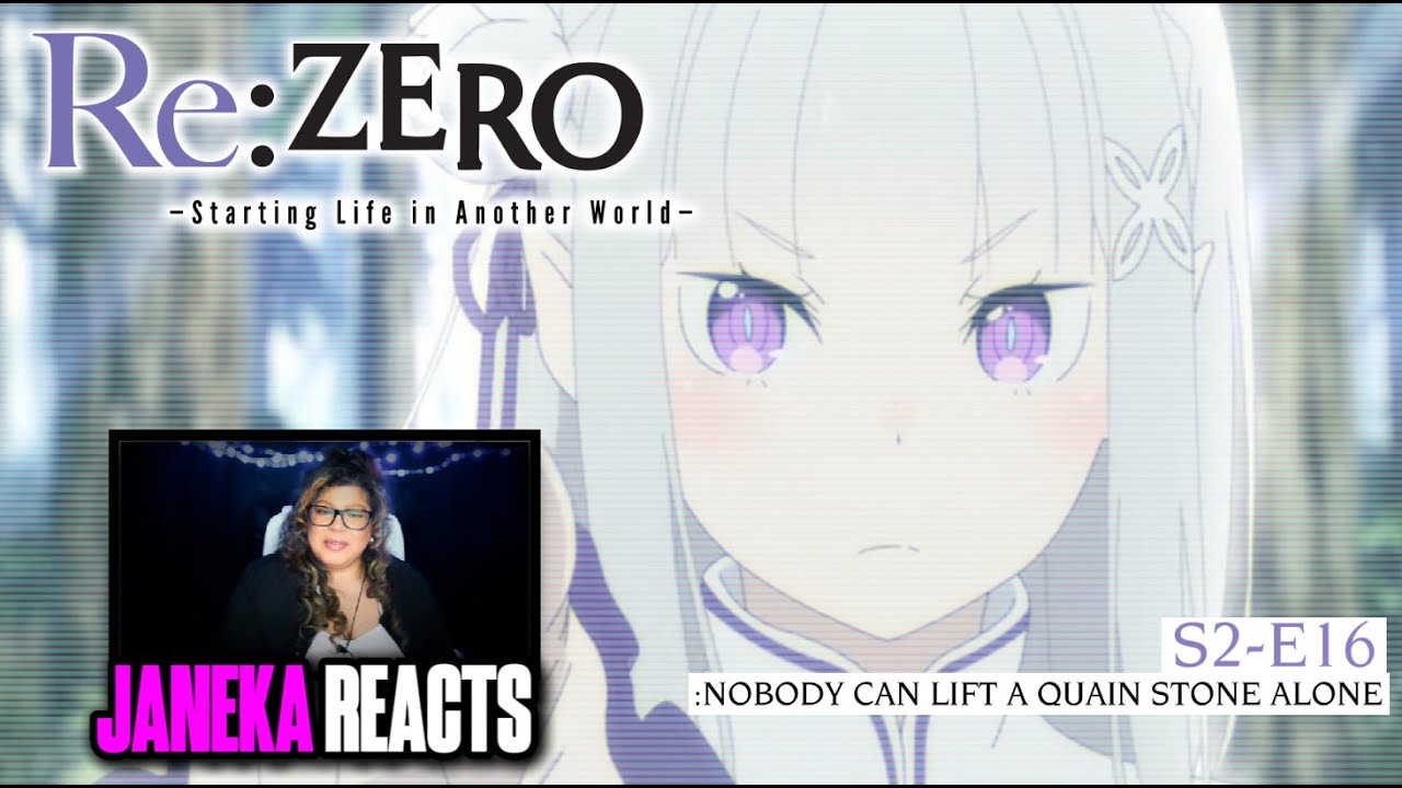 Re:ZERO s2 e16 "Nobody Can Lift a Quain Stone Alone" reaction - YouTube