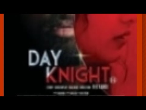 Day Knight full movie-Hindi Dubbed - YouTube