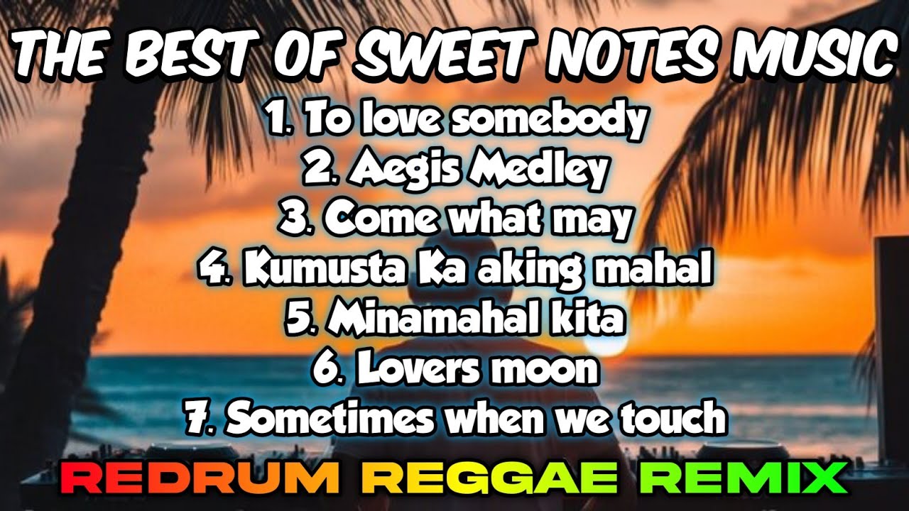THE BEST OF SWEET NOTES MUSIC - REDRUM REGGAE REMIX - YouTube Music