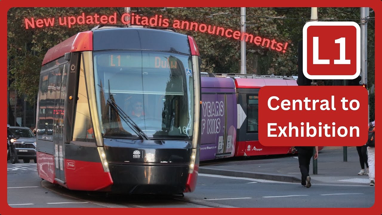 New L1 Citadis Announcements! - Sydney Light Rail Citadis 305 Ride - L1 ...