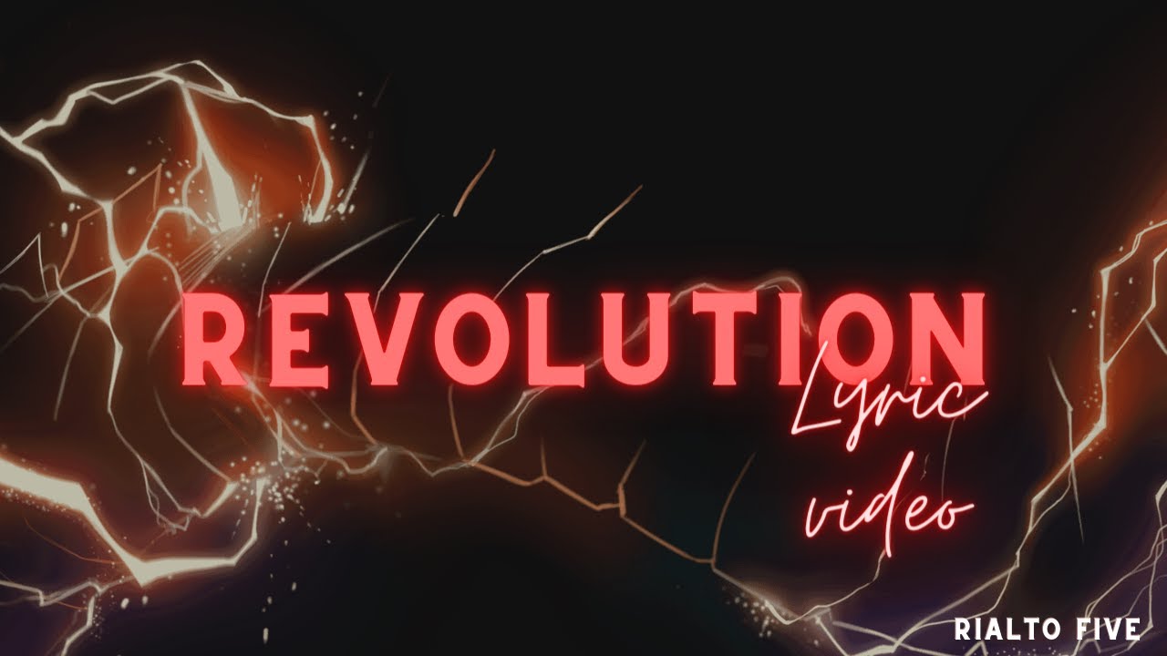 Revolution (lyric video) - YouTube