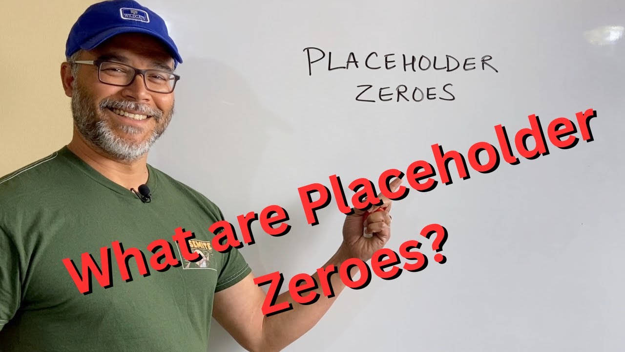 What are Placeholder Zeroes? - YouTube