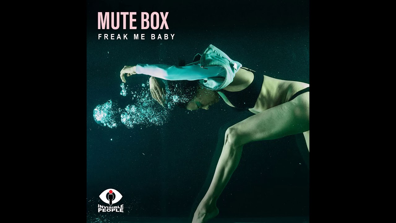 Mute Box - Freak Me Baby - YouTube