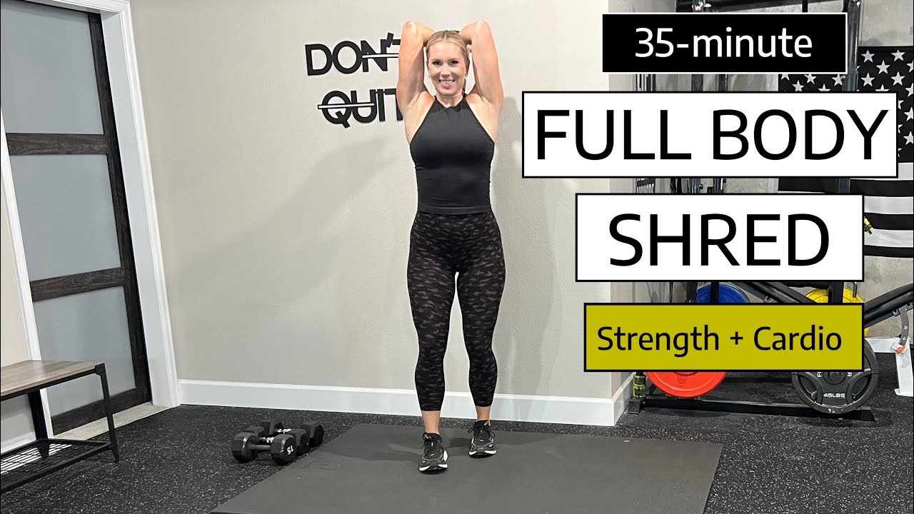35 min Full Body Shred - YouTube