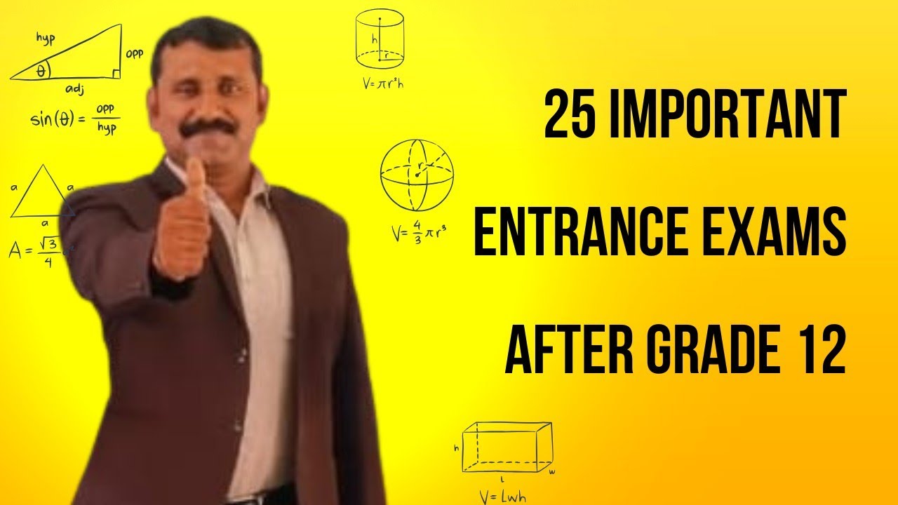 25 Important Entrance Exams After Grade 12. - YouTube