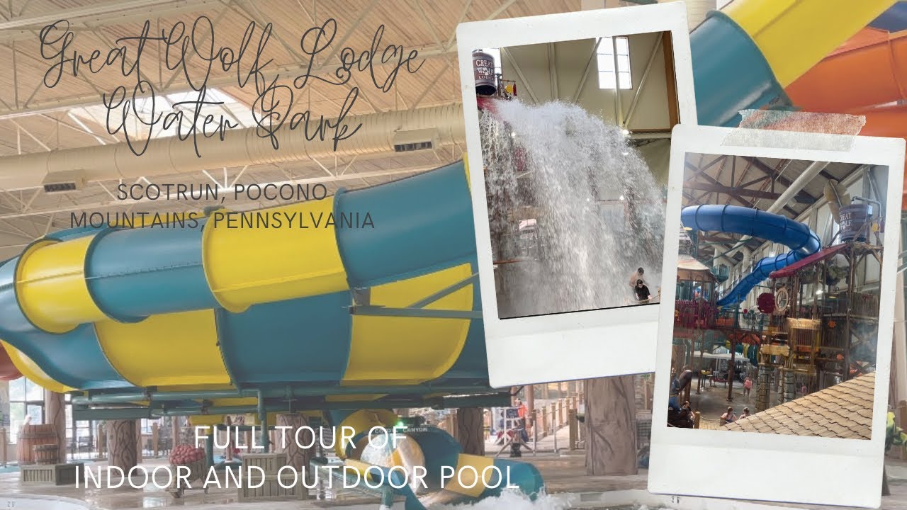 Great Wolf Lodge Water Park Tour - Indoor and Outdoor pool - Poconos ...
