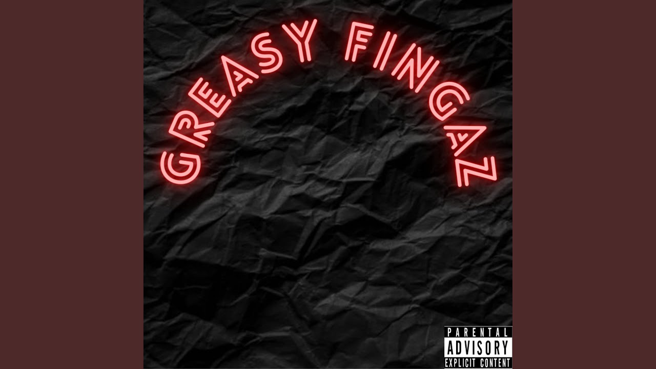 Greasy Fingaz - YouTube