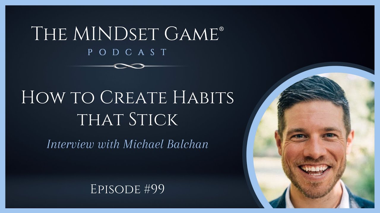 The MINDset Game® Podcast: Interview with Michael Balchan - YouTube