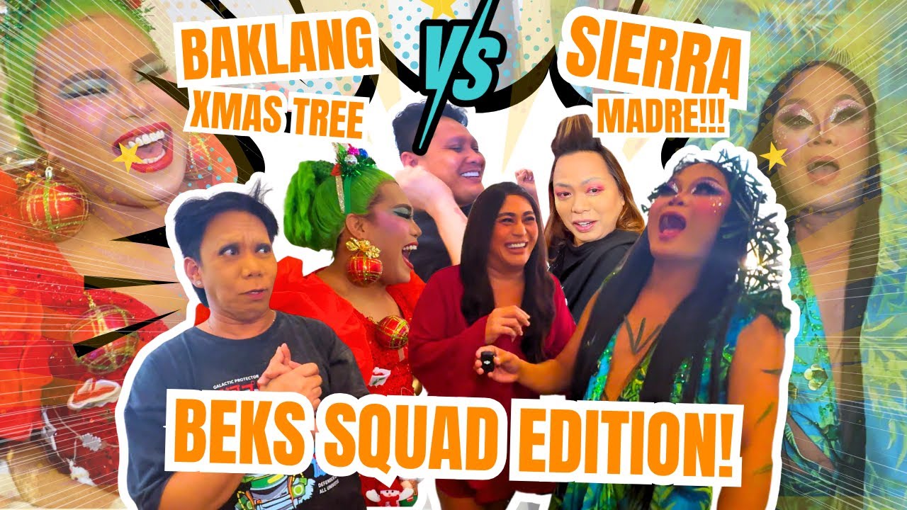 SOBRANG LAIT?!! Baklang Christmas Tree vs Sierra Madre | BEKS BATTALION ...