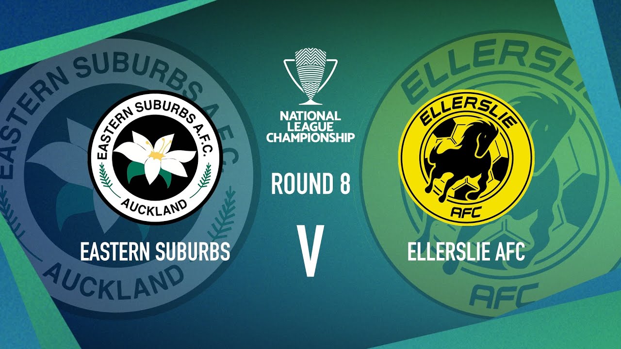 HIGHLIGHTS Eastern Suburbs vs Ellerslie AFC | National League ...