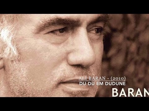Ali BARAN (Dersim)- Du Du Em Dudune 2009 ©Baran_Müzik