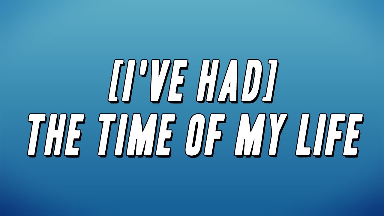 Bill Medley, Jennifer Warnes - [I've Had] The Time Of My Life (Lyrics ...