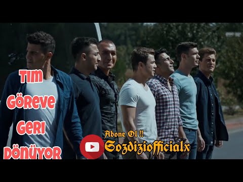 Söz l 13. Bölüm - Tim Göreve Geri Dönüyor !!