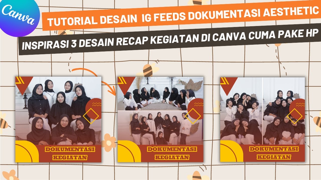 TIPS CARA MEMBUAT DESAIN FEEDS DOKUMENTASI KEGIATAN KEREN & AESTHETIC ...