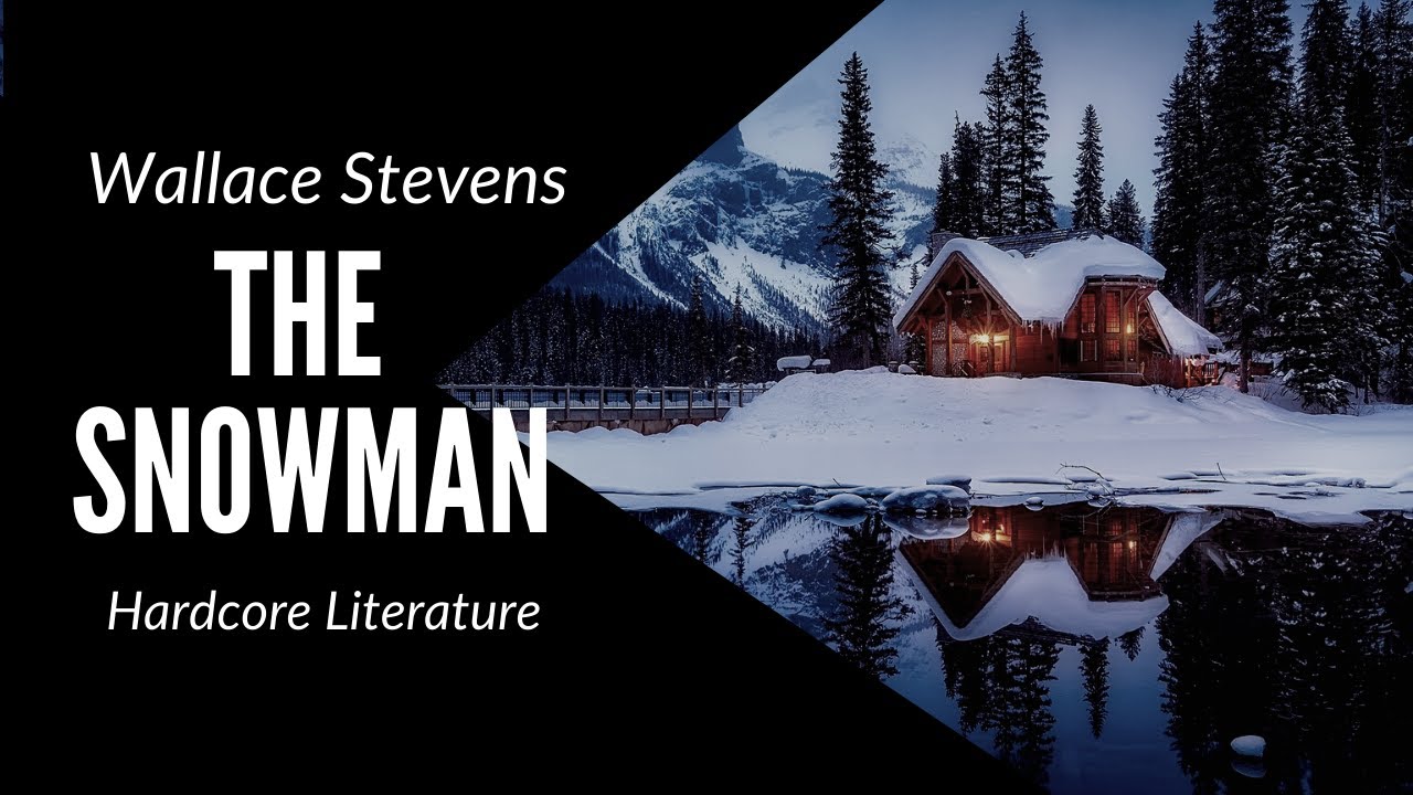 The Snowman by Wallace Stevens - YouTube