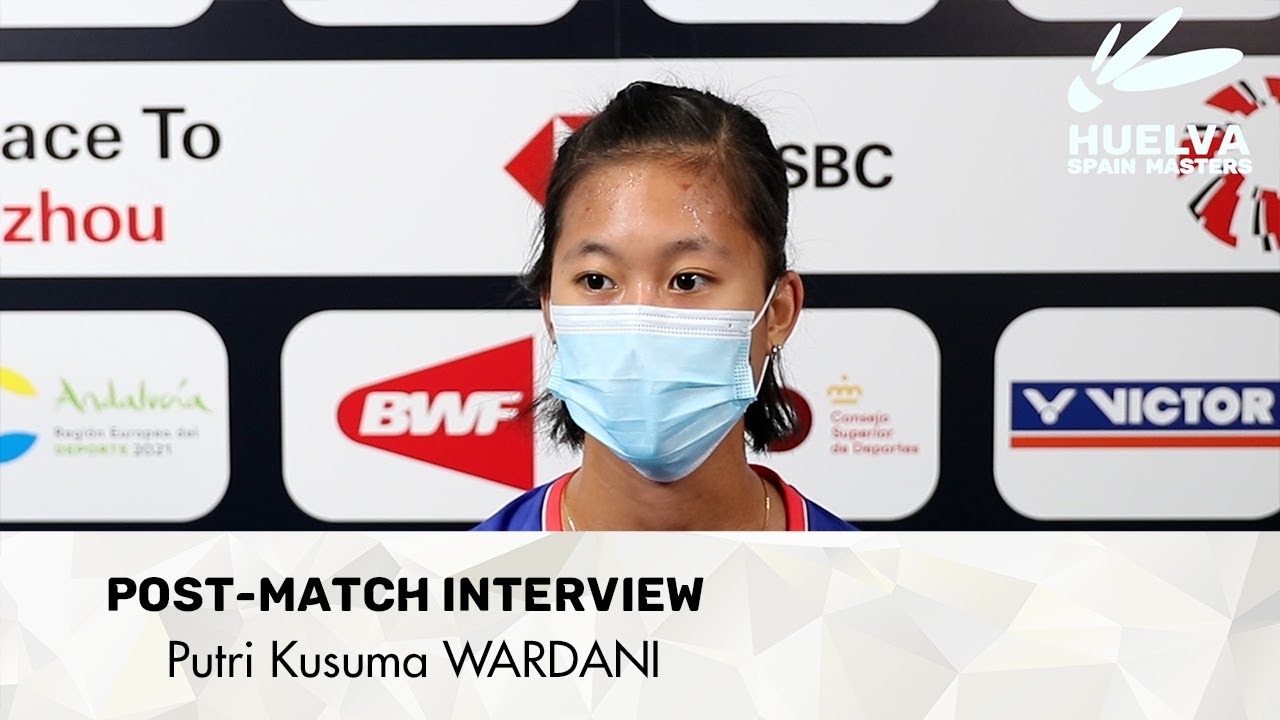 Putri Kusuma WARDANI - Post-match interview after semifinals - YouTube