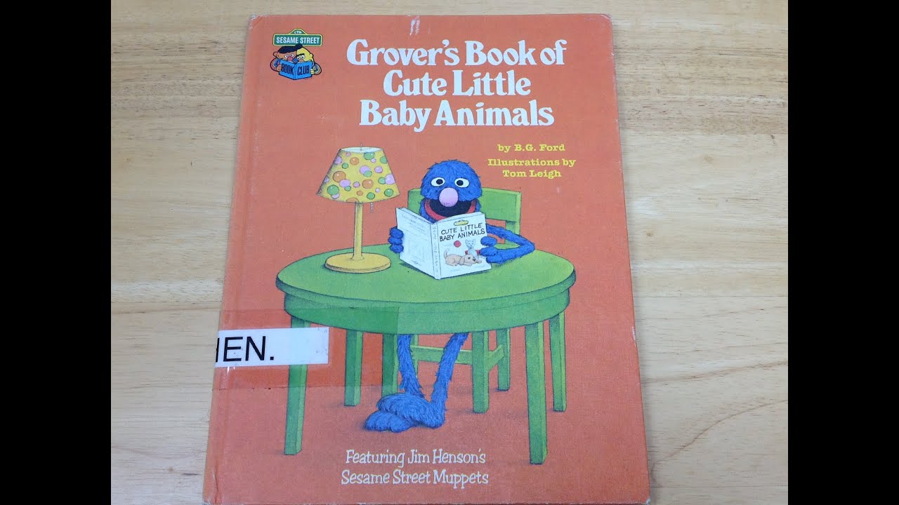 Sesame Street: Grover's Book of Cute Little Baby Animals Read Aloud ...