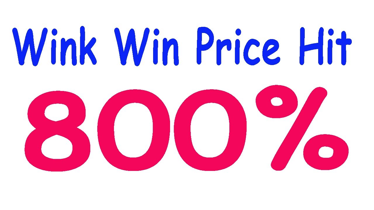 Wink Price Will increase Soon - Wink Price Prediction-Wink Win Coin ...