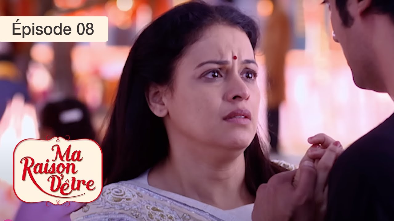Ma raison d’être - Ep 08 - Série en français - HD - YouTube