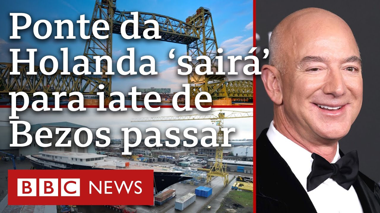 A ponte histórica que será desmontada para iate de Jeff Bezos passar ...