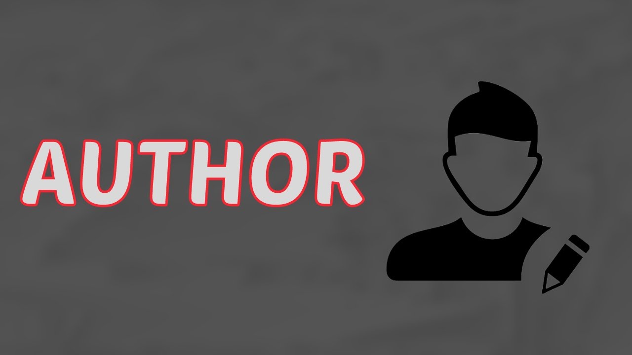 What Does AUTHOR Means || Meanings And Definitions With Example in ...