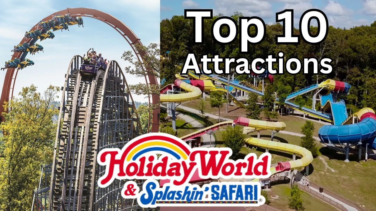 Top 10 Attractions at Holiday World & Splashin' Safari (2025) - YouTube